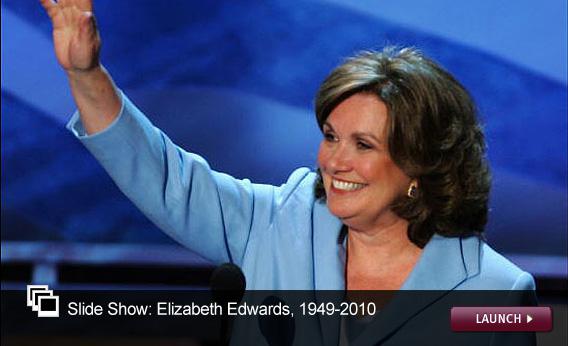 Elizabeth Edwards, R.I.P.