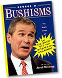 Bushism of the Day.