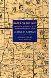 Rediscovering George Rippey Stewart's Names on the Land.