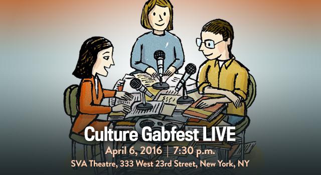 Culture Gabfest Live in NYC