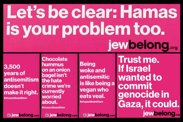 JewBelong’s billboards about Hamas, Israel, and antisemitism exclude a ...