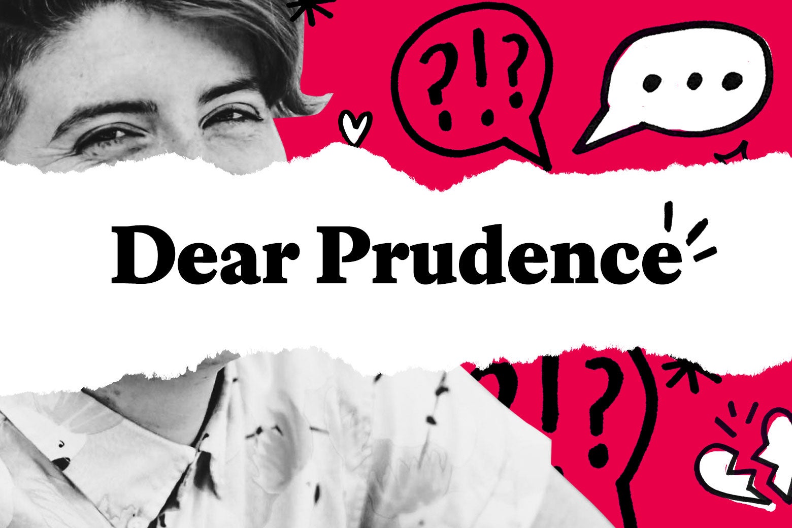 Sign Up for the Dear Prudence Newsletter