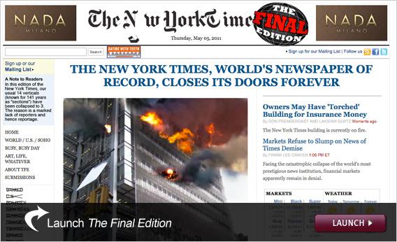 The Final Edition: Slate reveals the last-ever issue of the New York Times.