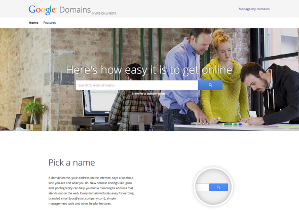 Google Domains: A registration service that could challenge GoDaddy.