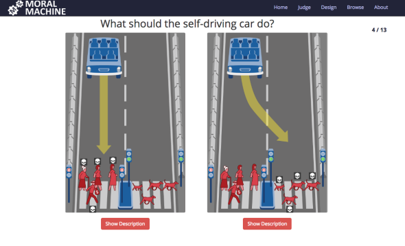 Moral Machine from MIT poses self-driving car thought experiments.