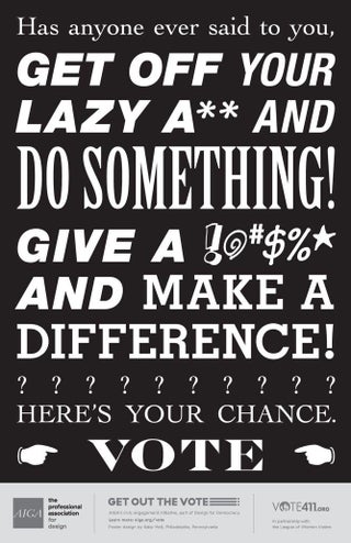 AIGA’s Get Out the Vote campaign features free downloadable posters ...
