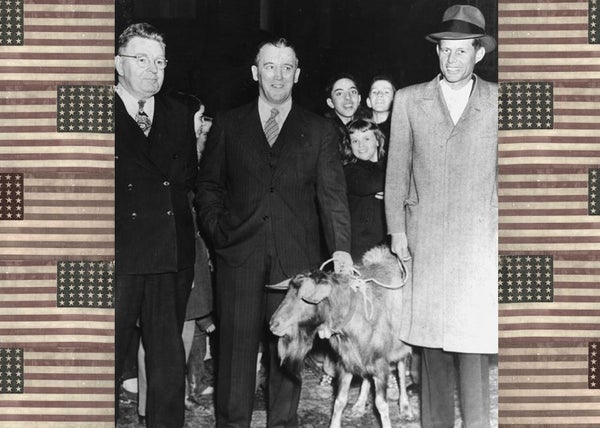 JFK enlisted a goat in his first political campaign.
