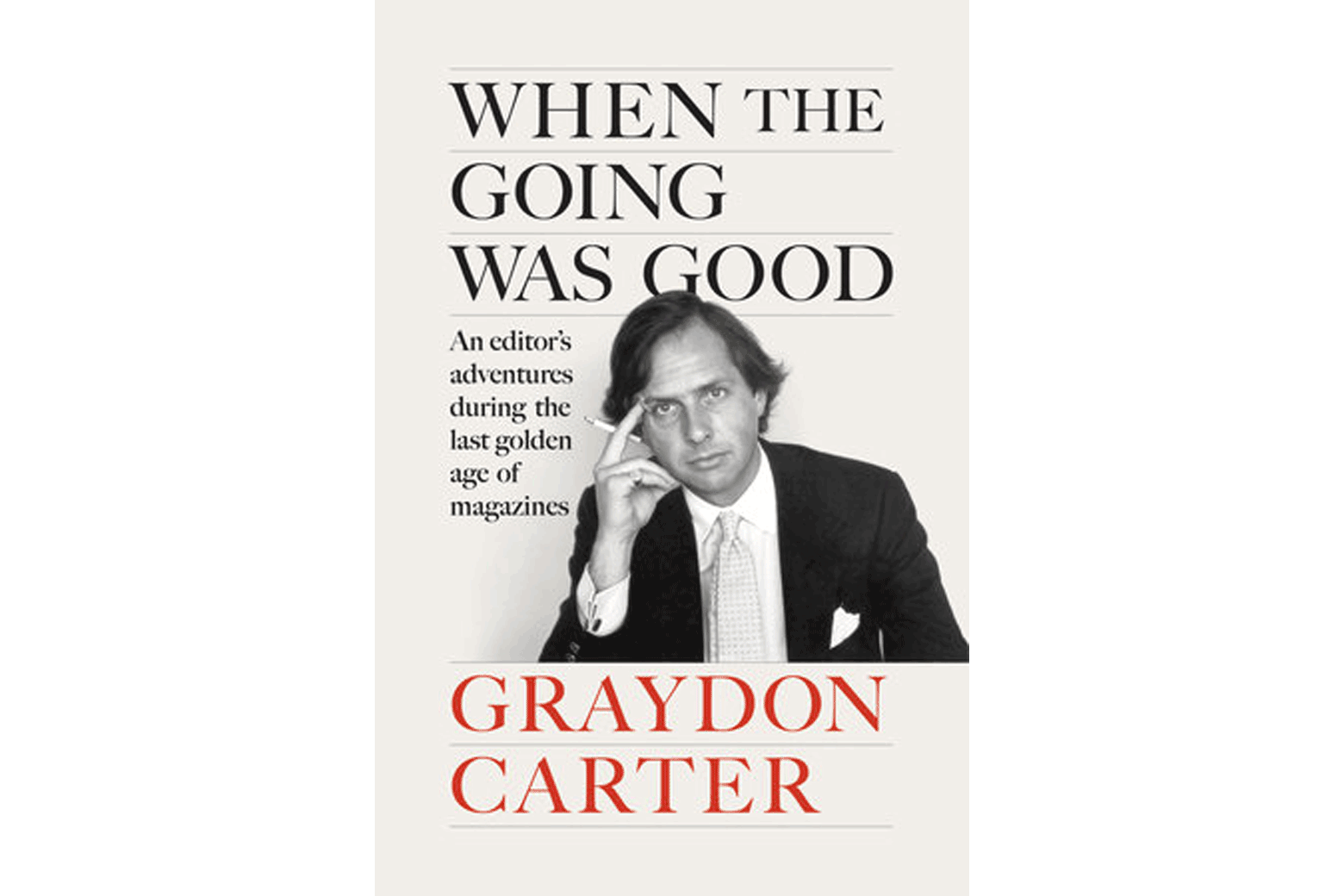 Graydon Carter memoir: You won’t believe how much money magazines used ...