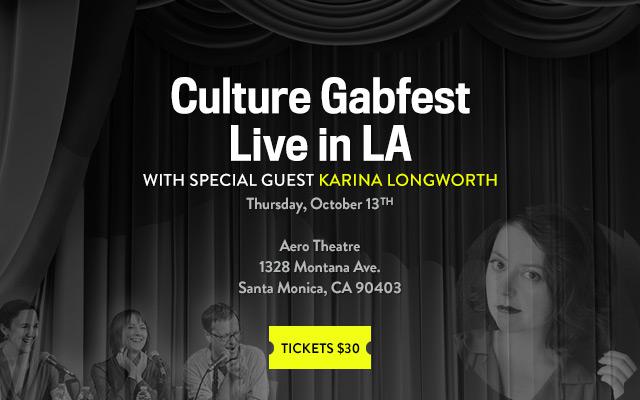 Culture Gabfest Live in LA