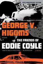 You must read (and watch) Eddie Coyle.