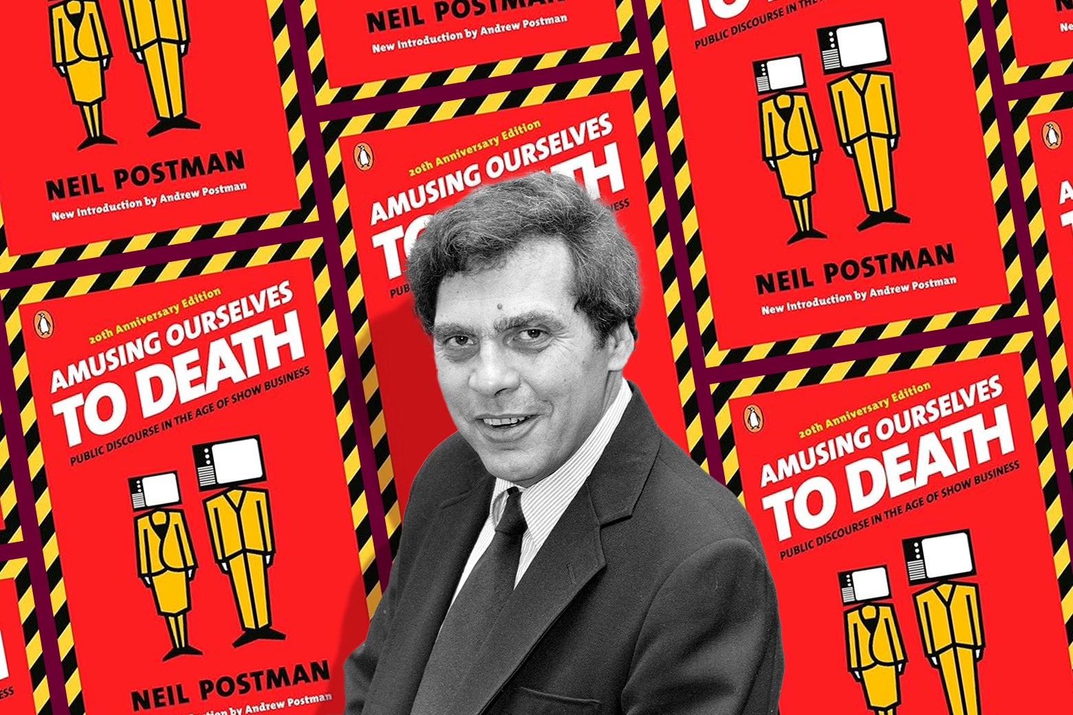 Neil Postman’s Amusing Ourselves to Death still speaks to our time.