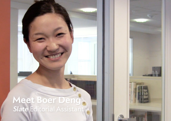 One surprising thing about Slate editorial assistant Boer Deng.
