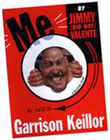 Me on Me on Garrison Keillor